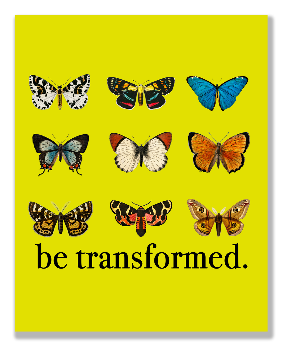 "Be Transformed" 8x10 Print – Crew + Co
